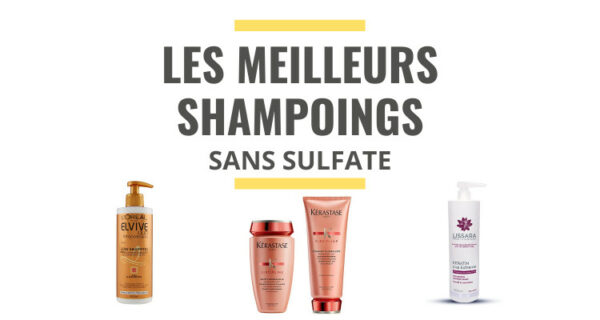 Les meilleurs shampoings sans sulfate : comparatif 2021 - Le Juste Choix
